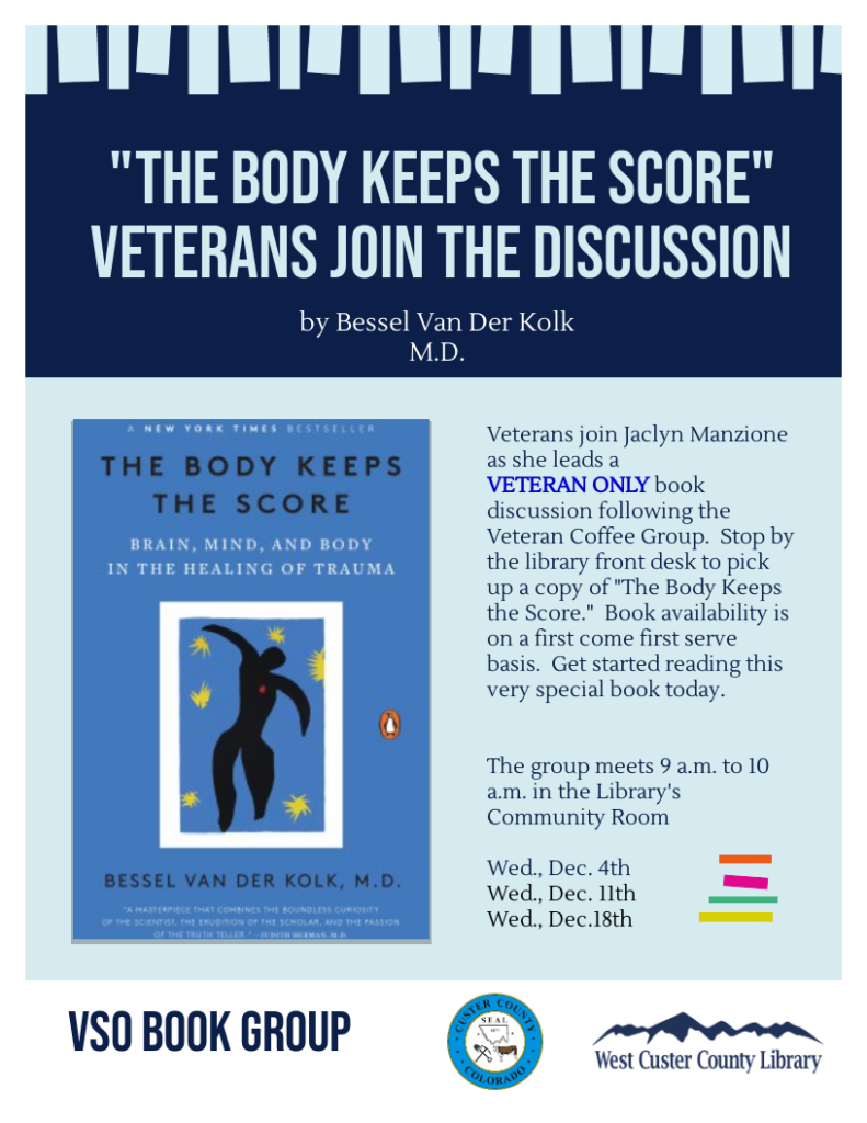 “The Body Keeps the Score” Veteran Only Book Discussion | West Custer ...